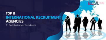 Top 11 International Recruitment Agencies To Find the Perfect Candidate ...